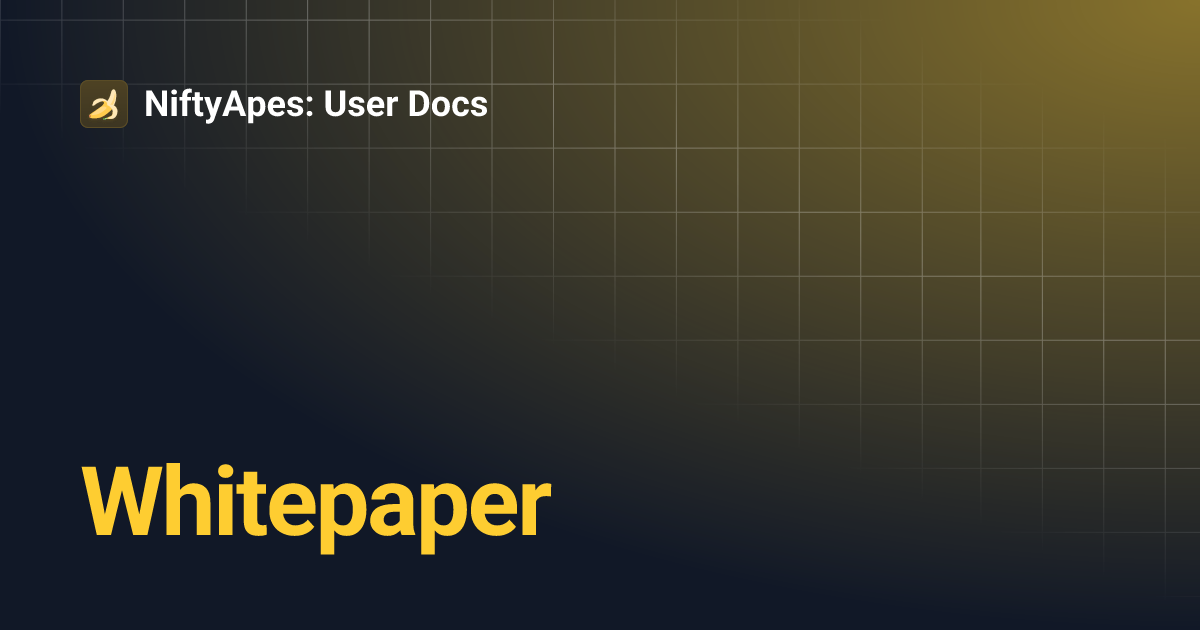 Whitepaper | NiftyApes: User Docs